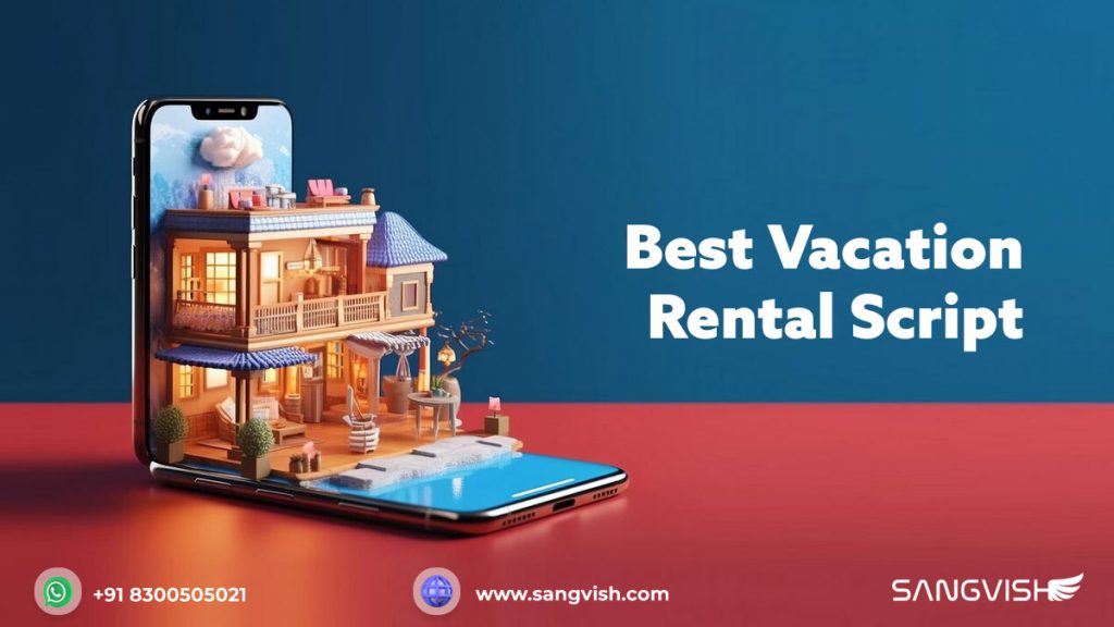 Best Vacation Rental Script to Get Ahead in Rental Industry