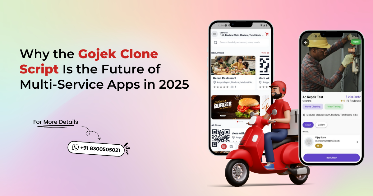 Why the Gojek Clone Script Is the Future of Multi-Service Apps in 2025 - SANGVISH